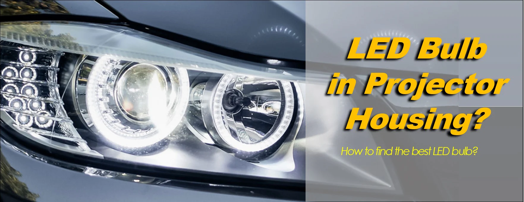 Reflector Headlights VS Projector Headlights: Which Better